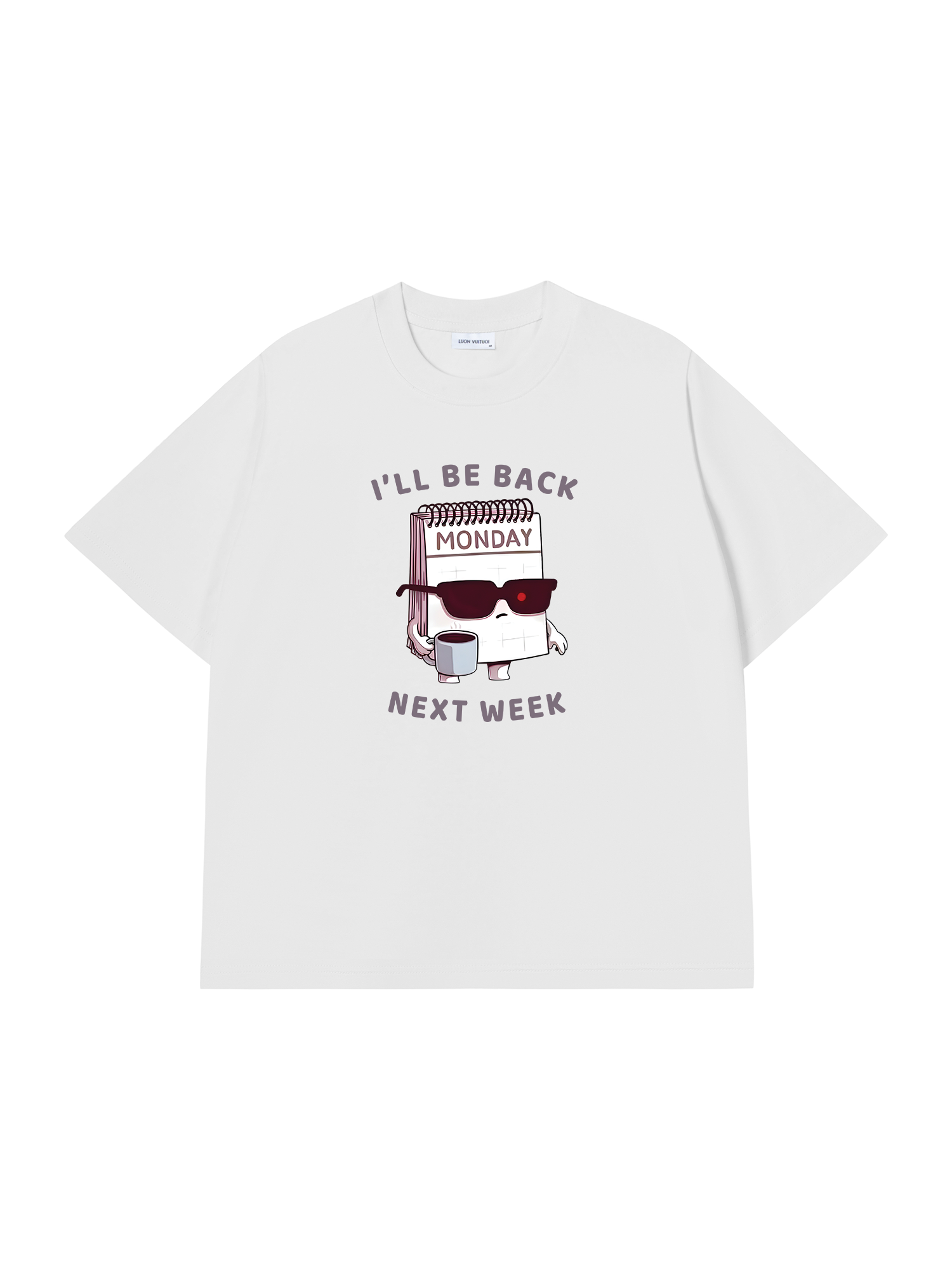 Áo Thun I'll Be Back Next Week – Luon Vuituoi